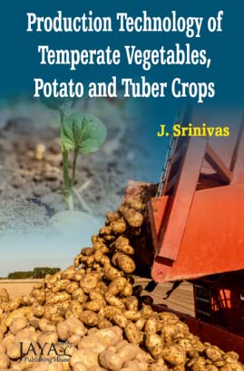 Buy Production Technology of Temperate Vegetables, Potato and Tuber ...
