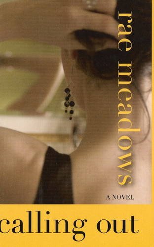 Amazon.com: Calling Out: 9781849821810: Rae Meadows: Books