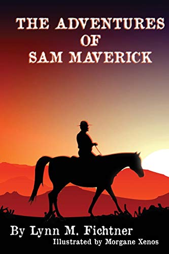 Book review of The Adventures of Sam Maverick - Readers' Favorite: Book ...