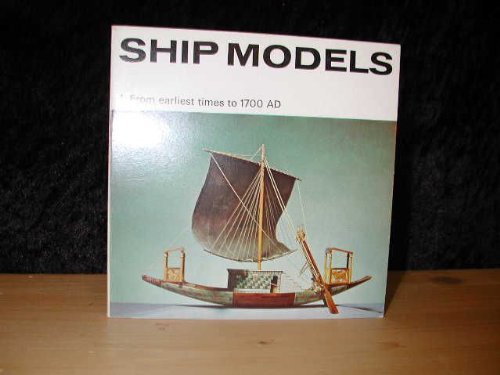 Ship Models #1: From earliest times to 1700 AD: unknown author: Amazon ...
