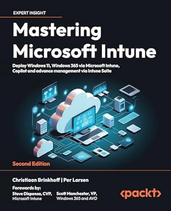 Amazon.co.jp: Mastering Microsoft Intune: Deploy Windows 11, Windows 365 via Microsoft Intune ...