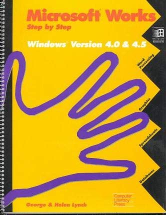Microsoft Works Step by Step: Windows Version 4.0 : Word Processing ...