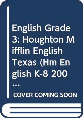 Houghton Mifflin English, Grade 3, Texas Edition: Houghton Mifflin: 9780618054893: Amazon.com: Books