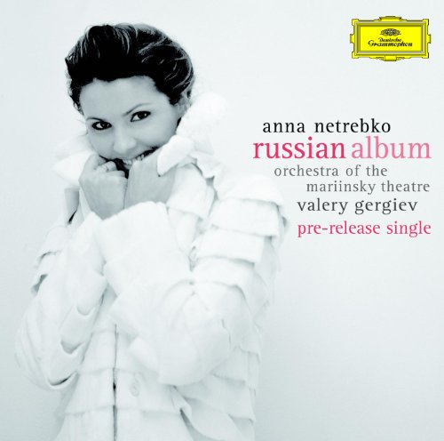 Play Anna Netrebko - Russian Album by Anna Netrebko, Mariinsky ...