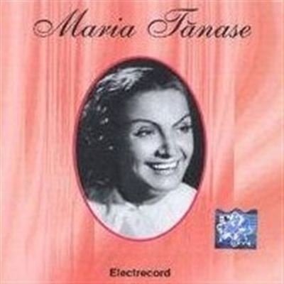 Maria Tanase: TANASE MARIA, PREDESCU N., Anonimi, PREDESCU VICT0R ...