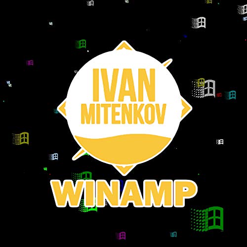 Amazon MusicでIvan MitenkovのWinamp (SP)を再生する