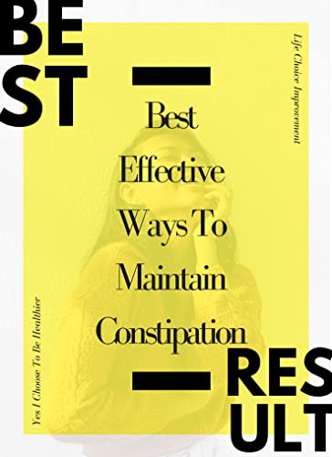 Best effective ways to maintain constipation. eBook : Shongwe, Themba ...