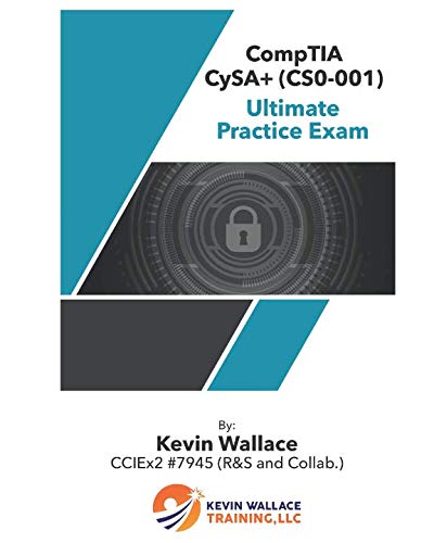 CompTIA CySA+ (CS0-001) Ultimate Practice Exam: 9781793083708: Computer ...