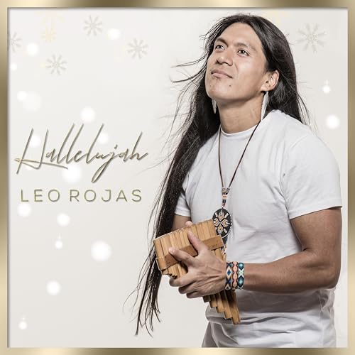 Play Hallelujah by Leo Rojas on Amazon Music Unlimited