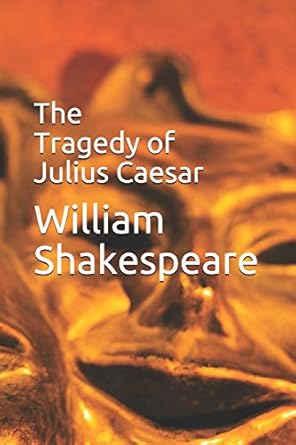 The Tragedy of Julius Caesar : Amazon.in: Books