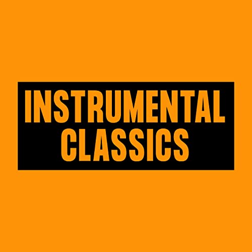 Play Instrumental Classics by VARIOUS ARTISTS on Amazon Music