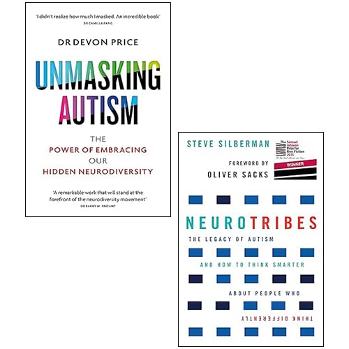 Unmasking Autism By Devon Price & NeuroTribes By Steve Silberman 2 ...