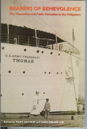 Bearers of Benevolence: The Thomasites and Public Education in the ...