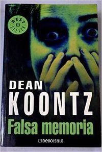 Amazon.co.jp: Falsa Memoria / False Memory (Best Seller) : Koontz, Dean ...