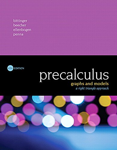 Precalculus: Graphs and Models, A Right Triangle Approach Plus MyLab Math with Pearson eText ...