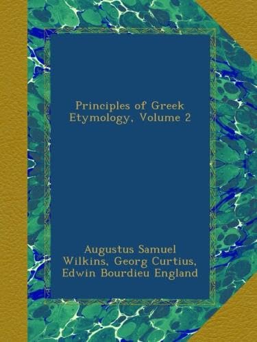 Principles of Greek Etymology, Volume 2 : Amazon.in: Books