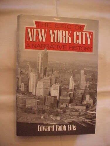Rare THE EPIC OF NEW YORK CITY, A NARRATIVE HISTORY by ELLIS [Hardcover ...