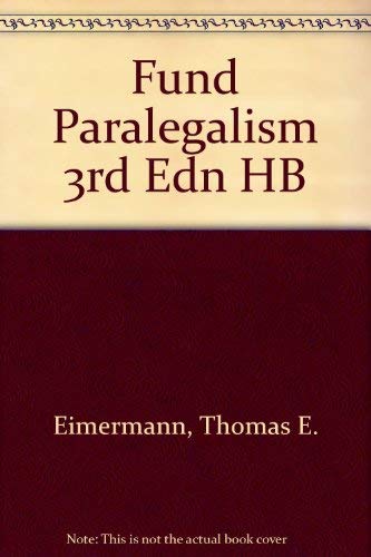 Fundamentals of Paralegalism: Eimermann, Thomas E.: 9780316231343 ...