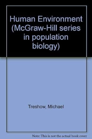 The Human Environment: Treshow, Michael: 9780070651364: Amazon.com: Books