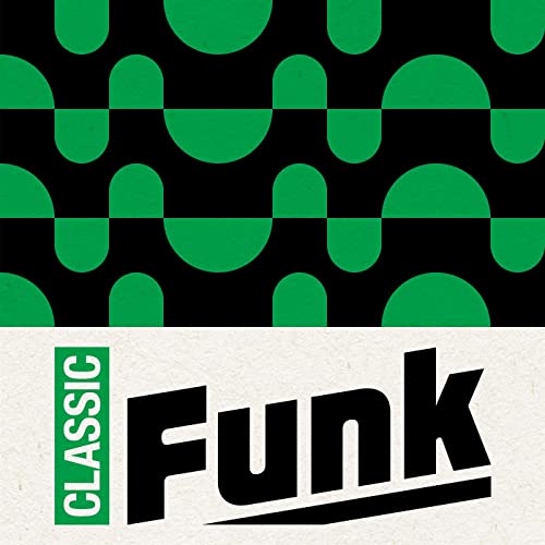 Play Classic Funk by VARIOUS ARTISTS on Amazon Music Unlimited