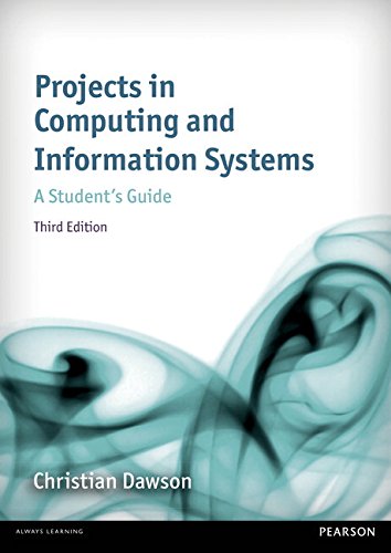 Projects in Computing and Information Systems 3rd edn: A Student's ...