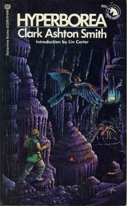 Hyperborea: Amazon.co.uk: Clark Ashton Smith: 9780345022066: Books