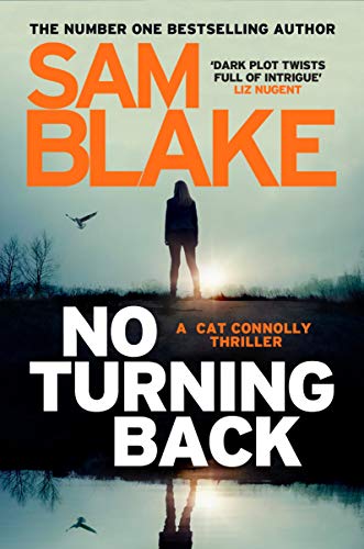 No Turning Back: The new thriller from the #1 bestselling author (The ...