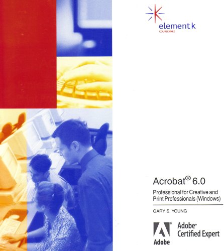 Acrobat 6.0 (professional for creatuve and print professionals(windows ...