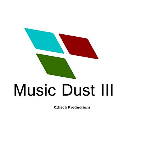Play Music Dust Iii by Czheck Productions on Amazon Music