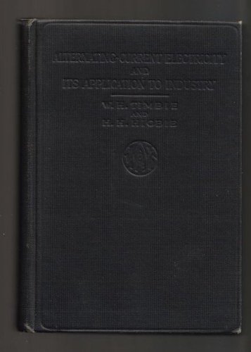 Alternating-current electrcity and its applications to industry: First ...