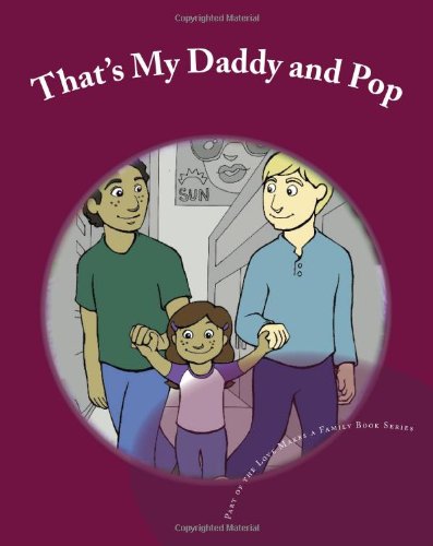 That's My Daddy and Pop: Rella, Tina, Summer, Molly Rose Siobhan, Meza ...