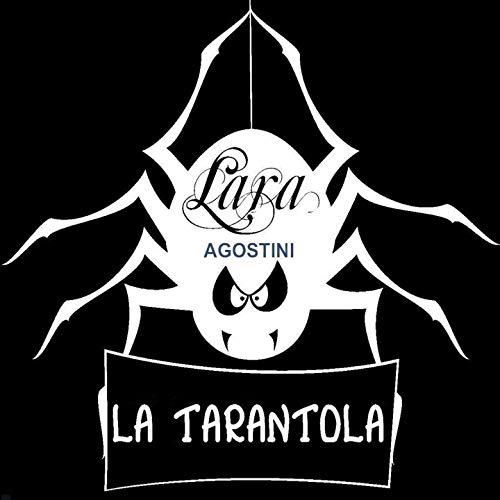 Amazon.com: La tarantola : Lara Agostini: Digital Music