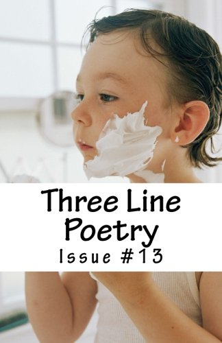 Three Line Poetry: Issue #13 : Amazon.in: Books