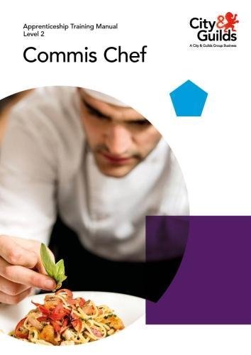 Level 2 Commis Chef: Apprenticeship Training Manual: unknown author ...