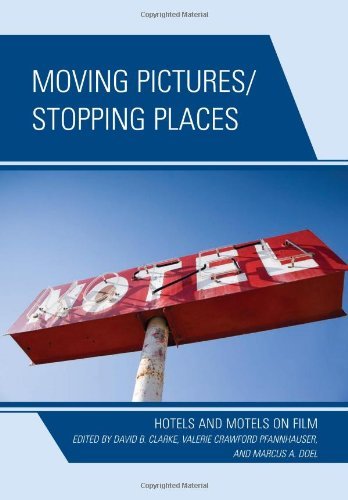 Amazon.com: Moving Pictures/Stopping Places: Hotels and Motels on Film ...