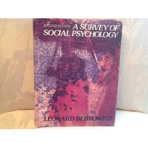 Survey of Social Psychology: Berkowitz, Leonard: 9780030427312: Amazon ...