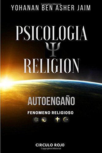 Psicologia y Religion: fenómeno religioso (Spanish Edition): jaim ...