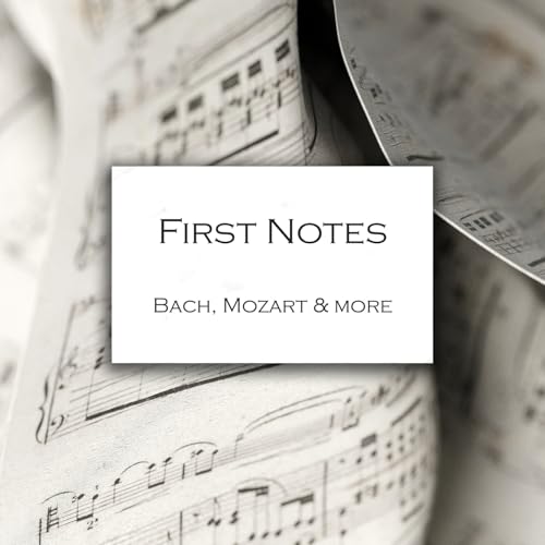 Play "First Notes - Bach, Mozart & more" by Wolfgang Amadeus Mozart ...