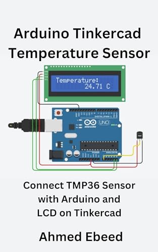 Lelivros - Arduino Tinkercad Temperature Sensor: Connect TMP36 Sensor ... Lelivros - Arduino Tinkercad Temperature Sensor: Connect TMP36 Sensor ...