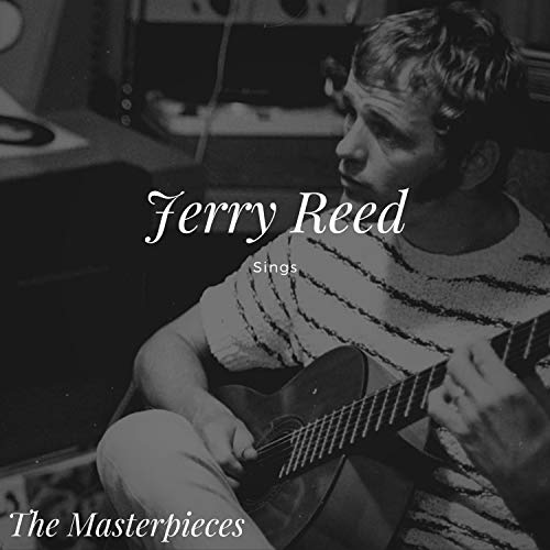 Jerry Reed Sings - The Masterpieces von Jerry Reed bei Amazon Music ...