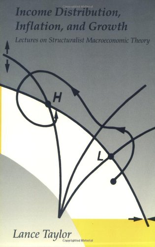 Income Distribution, Inflation, and Growth: Lectures on Structuralist ...