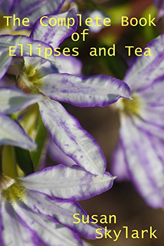 Amazon.com: The Complete Book of Ellipses...and Tea (A Book of Ellipses ...