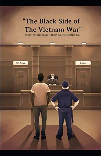 The Black Side of The Vietnam War: Butler Sr., Marshall Robert Daniel ...