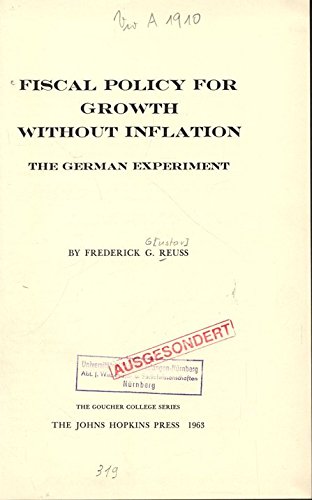 Fiscal Policy for Growth Without Inflation: The German Experiment ...