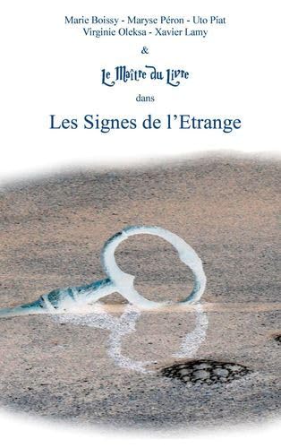 Amazon | Les Signes de L'Etrange | Piat, Uto, Lamy, Xavier, Boissy ...