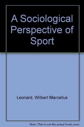 Amazon.com: A Sociological Perspective of Sport: 9780023698712: Wilbert ...