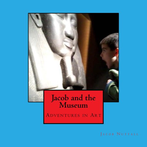 Jacob and the Museum - Kindle edition by Nuttall, Jacob, Nuttall, Jacob ...