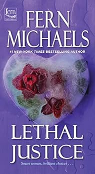 Lethal Justice (Sisterhood Book 6) - Kindle edition by Michaels, Fern. Literature & Fiction ...