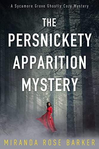 Amazon.com: The Persnickety Apparition Mystery: A Sycamore Grove Paranormal Cozy Mystery (The ...