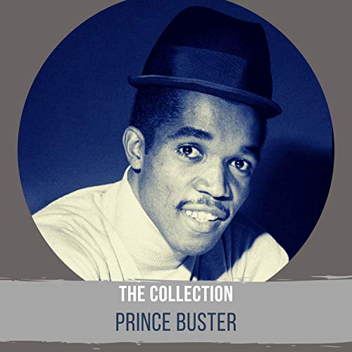 The Collection - Prince Buster by Prince Buster on Amazon Music ...